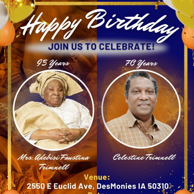 Birthday Tribute for Adebisi Faustina Trimnell and Celestine Trimnell